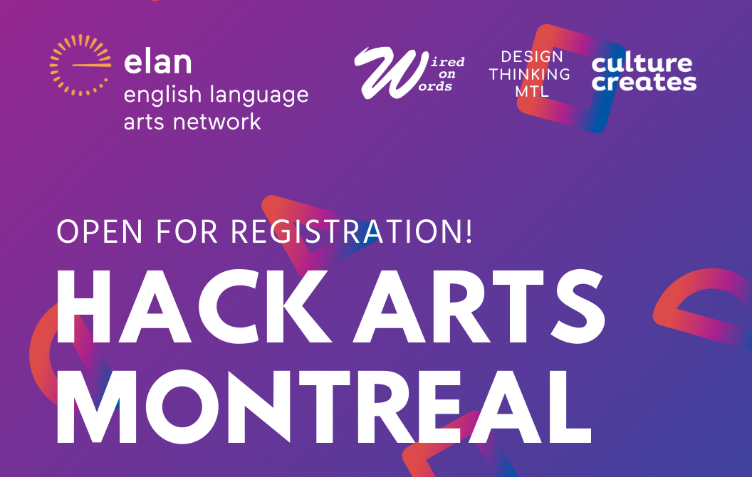 ARTS2U presents Hack Arts Montreal - ELAN